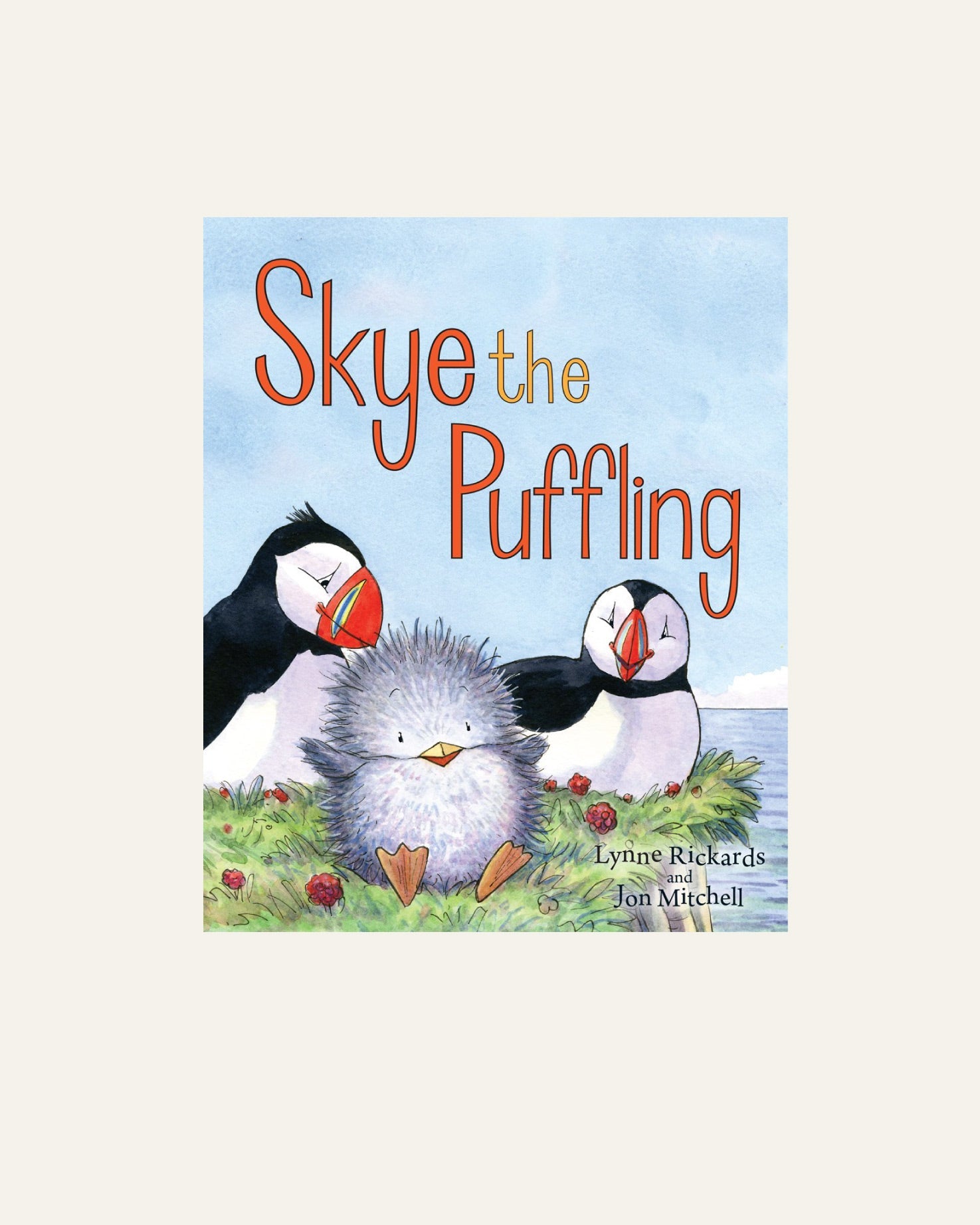 Skye the Puffling : A Baby Puffin's Adventure